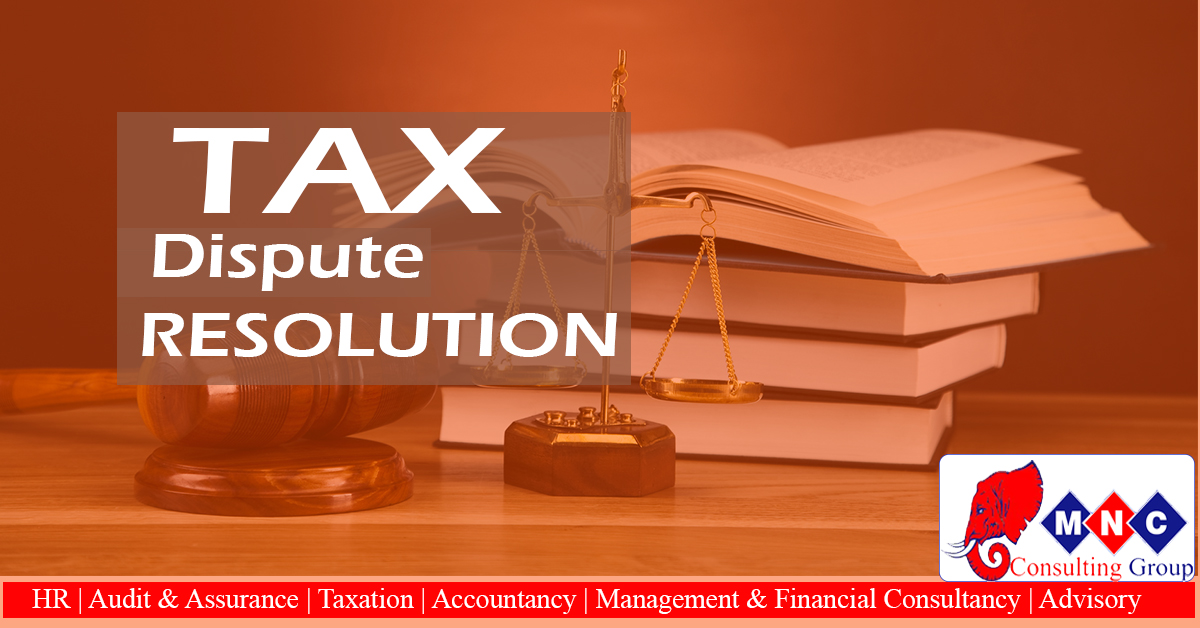 Tax Disputes Resolution - MNC Consulting Group